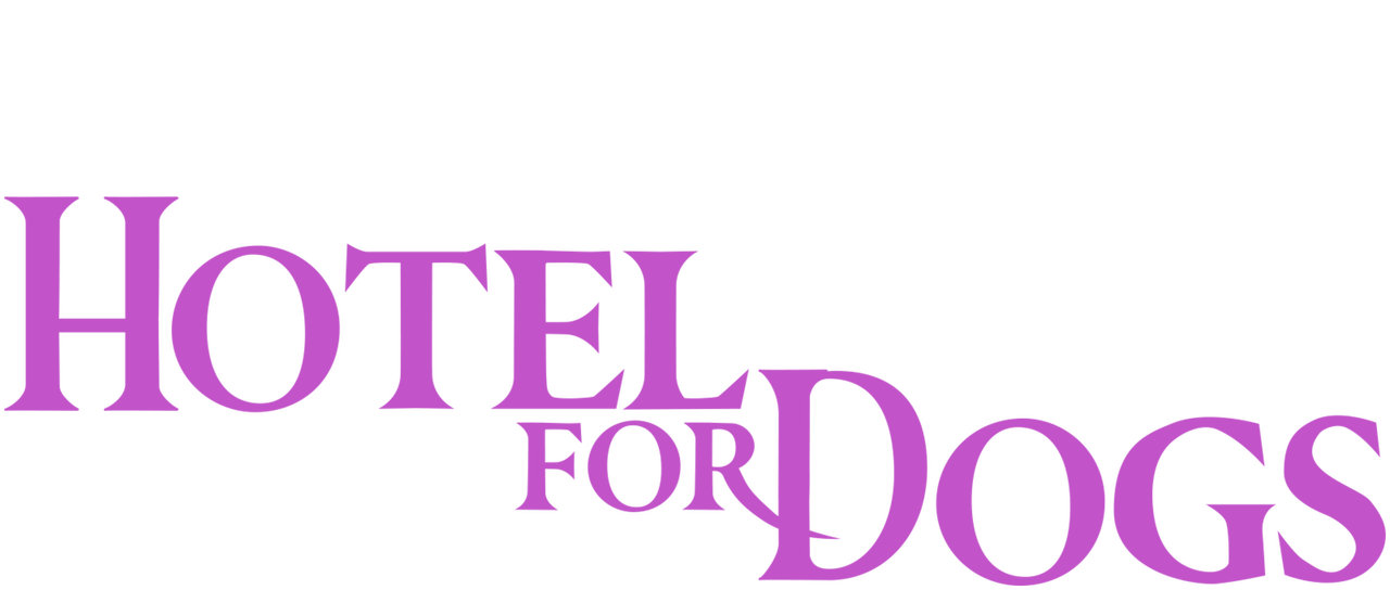 Hotel For Dogs
